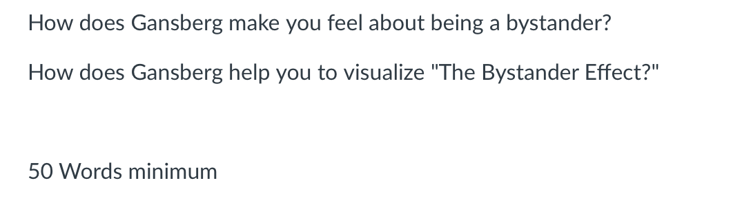 Solved How does Gansberg make you feel about being a | Chegg.com