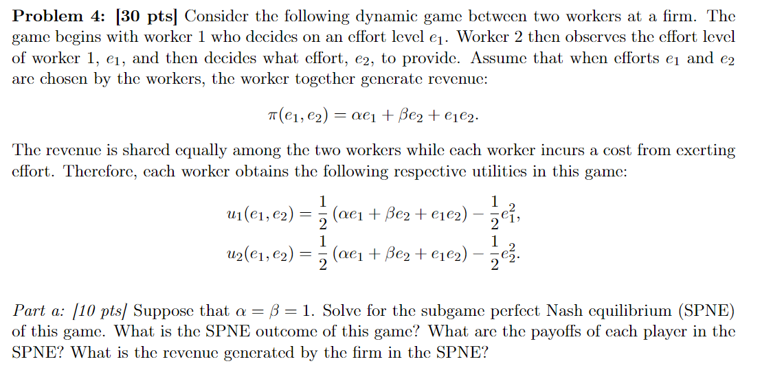 Problem 4: (30 pts Consider the following dynamic | Chegg.com