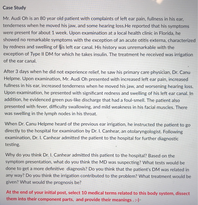 Solved Case Study Mr. Audi Oh is an 80 year old patient with | Chegg.com