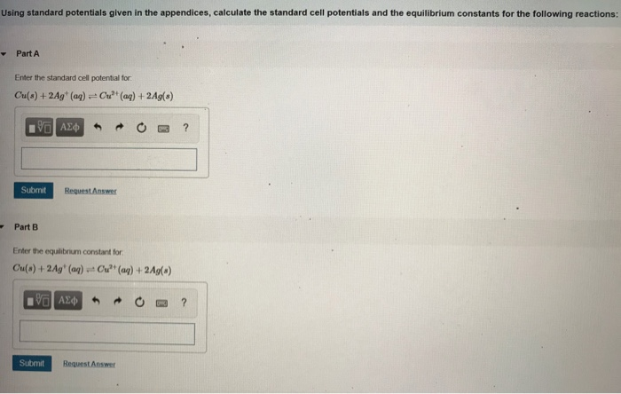 Solved Using standard potentials given in the appendices, | Chegg.com Solved Using standard potentials given in the appendices, | Chegg.com