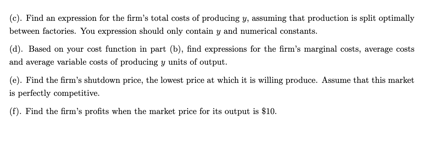 Solved Q4. Consider a firm that has two factories each | Chegg.com