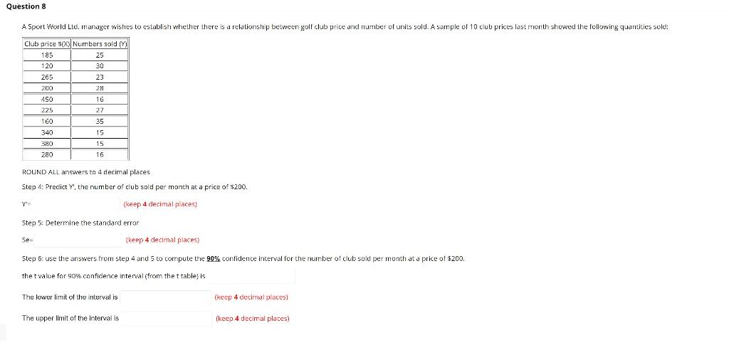 Solved ROUND ALL answers to 4 decimal places Step 4: | Chegg.com