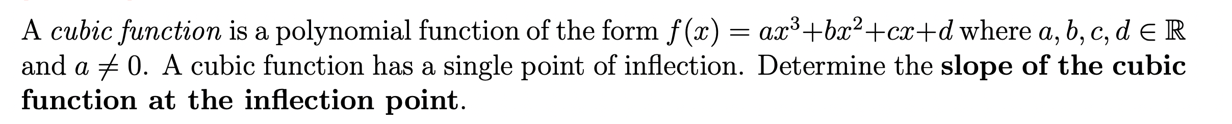 Solved A cubic function is a polynomial function of the form | Chegg.com