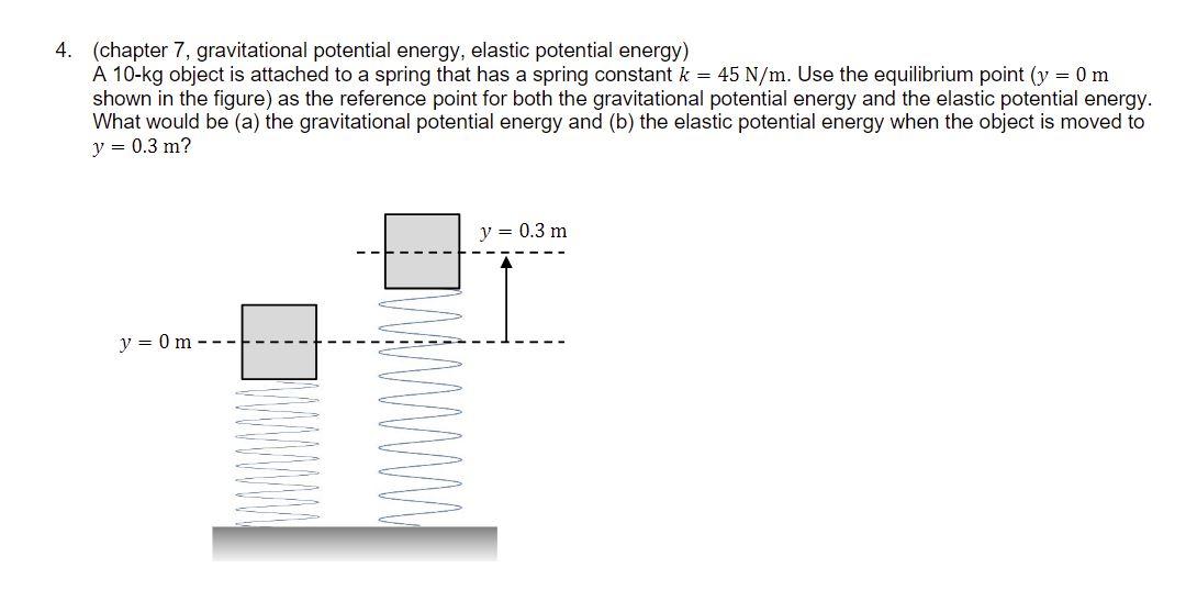 Solved 4. (chapter 7, gravitational potential energy, | Chegg.com