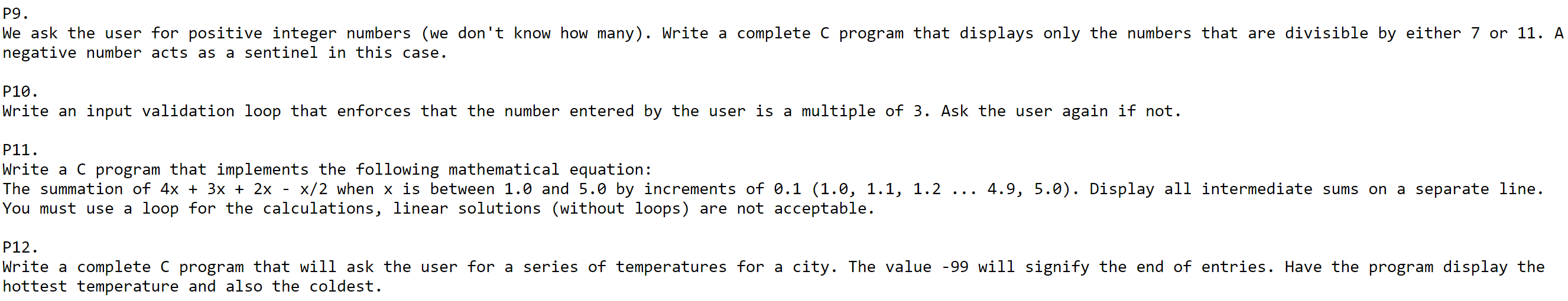 Solved P9. We ask the user for positive integer numbers (we | Chegg.com