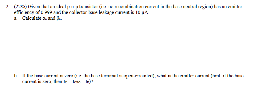 Solved 2. (22\%) Given that an ideal p-n-p transistor (i.e. | Chegg.com