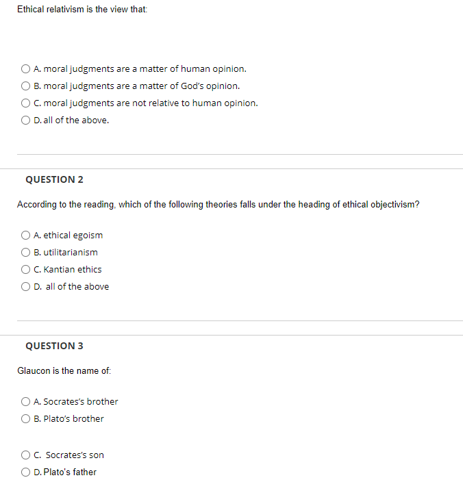 Solved Ethical relativism is the view that: A. moral | Chegg.com