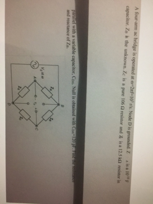 Solved A four-arm ac bridge is operated at omega = 2 pi f = | Chegg.com