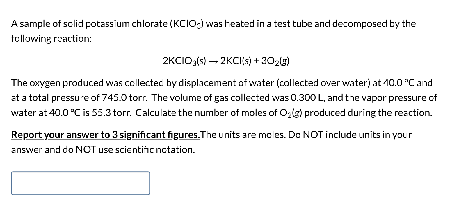 Solved A sample of solid potassium chlorate (KCIO3) was | Chegg.com