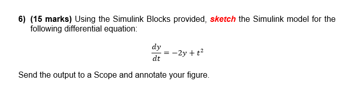 Solved 6) (15 marks) Using the Simulink Blocks provided, | Chegg.com