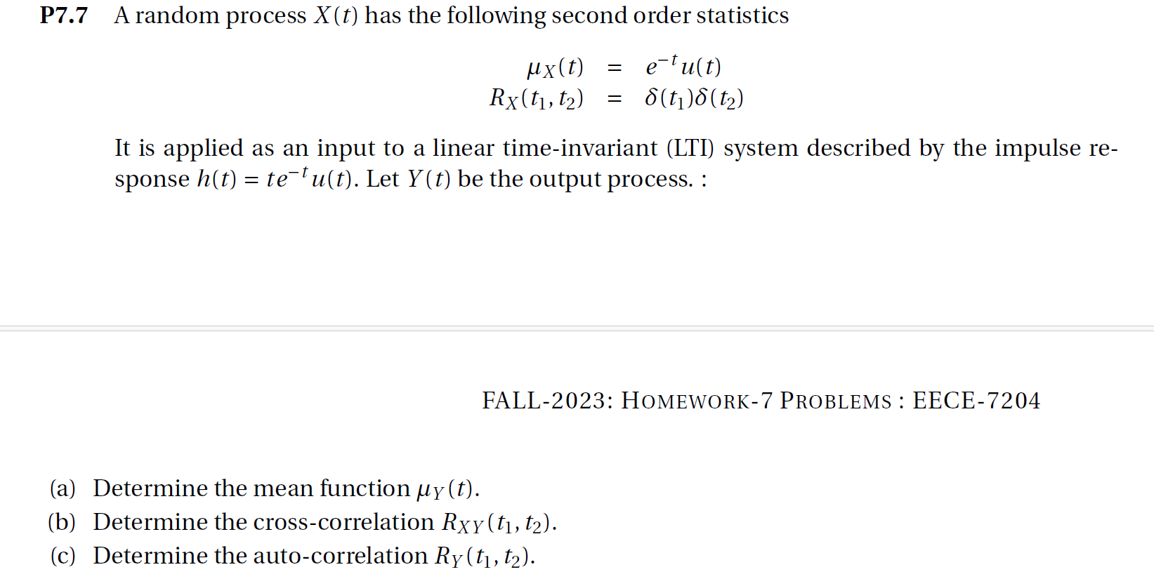 Solved P7.7 ﻿A random process x(t) ﻿has the following second | Chegg.com