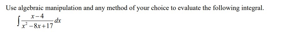 Solved Use algebraic manipulation and any method of your | Chegg.com