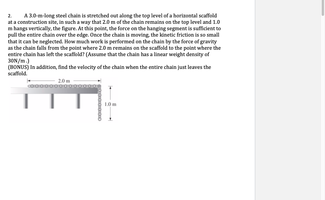 Solved 2. A 3.0-m-long steel chain is stretched out along | Chegg.com