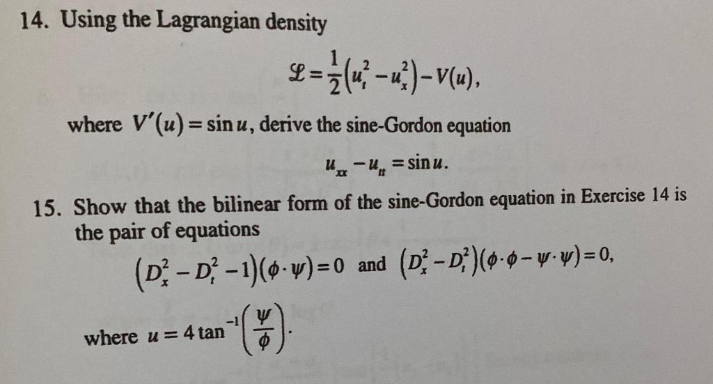 Solved 14. Using the Lagrangian density L=ž[u? -«?) - vw). | Chegg.com