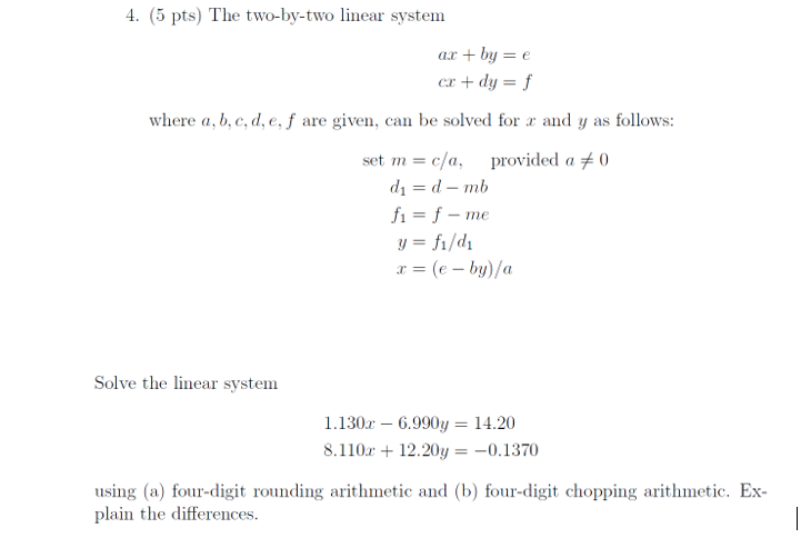 Solved 4. (5 pts) The two-by-two linear system ax + by = e | Chegg.com
