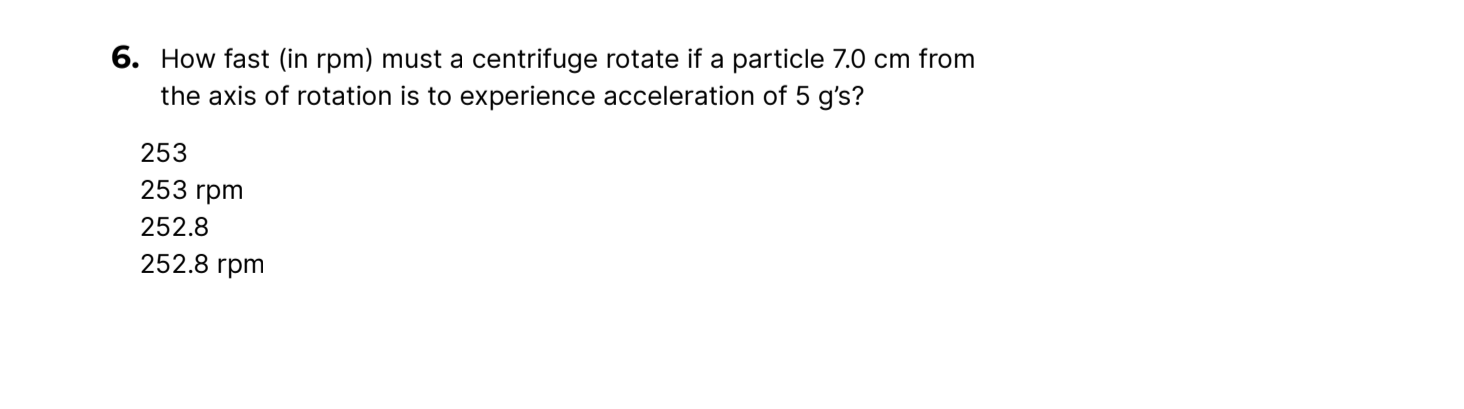 Solved 6. How fast (in rpm) must a centrifuge rotate if a | Chegg.com