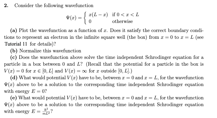 Solved 2. Consider the following wavefunction (L-1) if 0 | Chegg.com