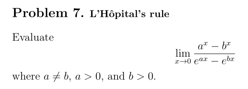 Solved Problem 7. L'Hôpital's rule Evaluate | Chegg.com