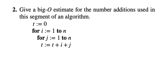 Solved Give a big- O ﻿estimate for the number additions used | Chegg.com