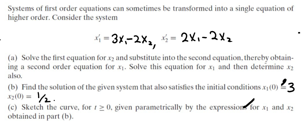 Solved Systems of first order equations can sometimes be | Chegg.com
