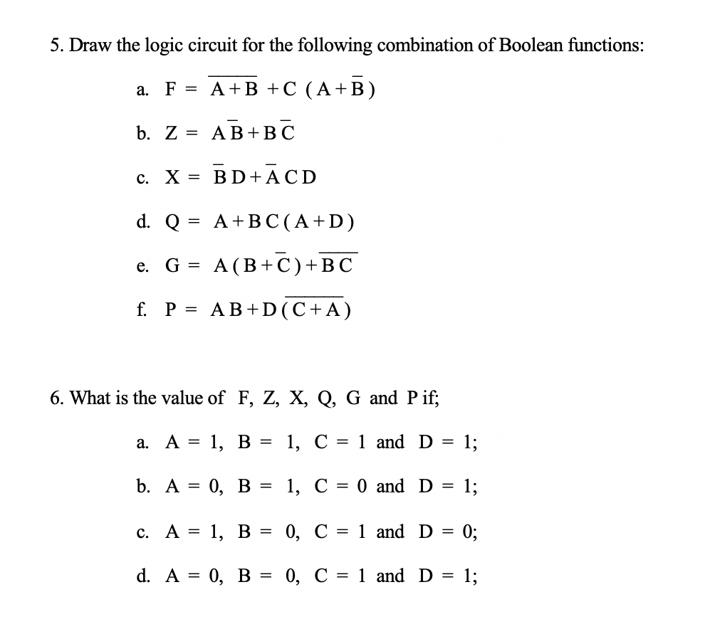 Solved 5 Draw The Logic Circuit For The Following