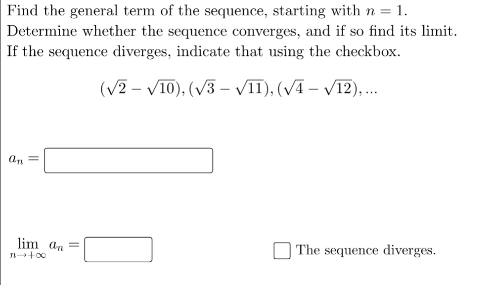 Solved Find the general term of the sequence, starting with | Chegg.com