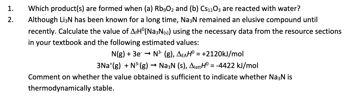 Solved Which product(s) are formed when (a) Rb9O2 and (b) | Chegg.com