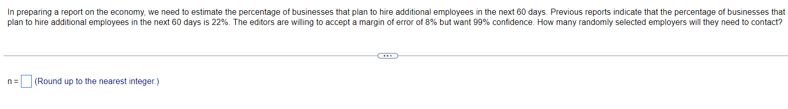 Solved n= (Round up to the nearest integer.) | Chegg.com