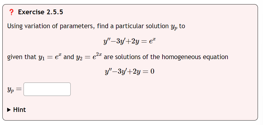 Solved Exercise 2.5.5Using variation of parameters, find a | Chegg.com