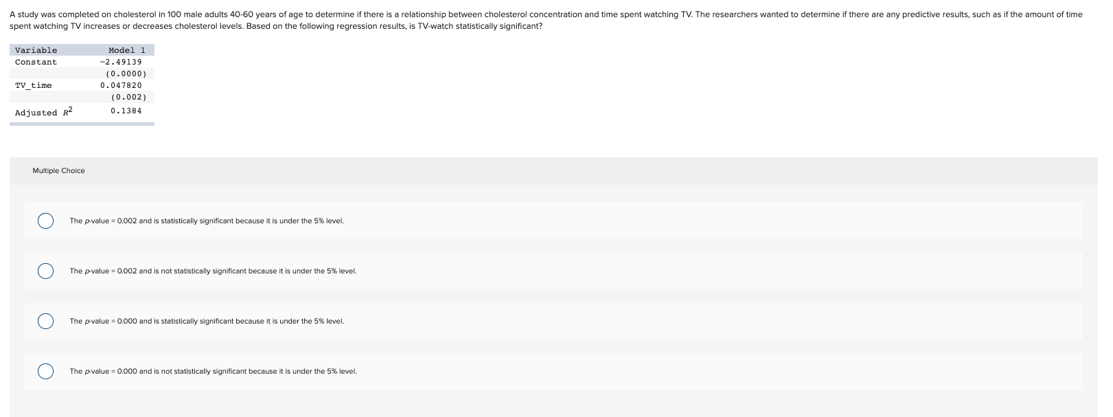 Solved Multiple Choice The p-value =0.002 and is | Chegg.com