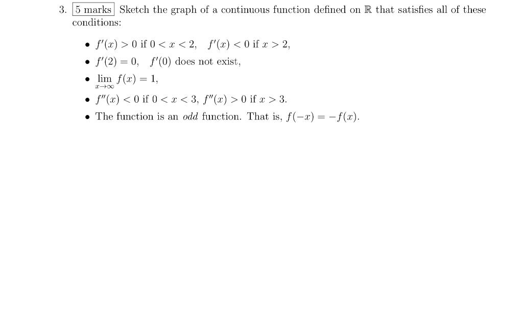 Solved 3. 5 marks Sketch the graph of a continuous function | Chegg.com