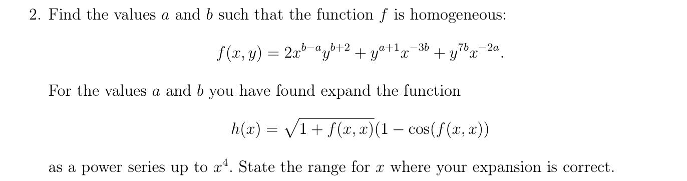 Solved 2. Find the values a and b such that the function f | Chegg.com