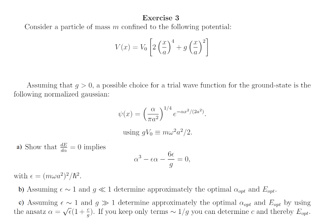 Solved Exercise 3 Consider a particle of mass m confined to | Chegg.com
