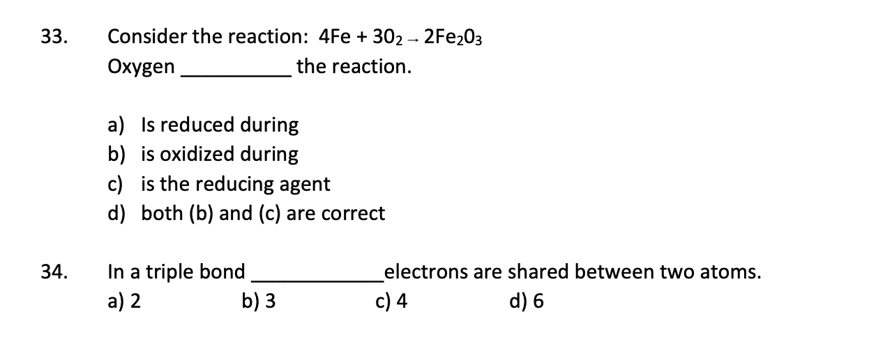 Solved 33. Consider the reaction: 4Fe + 302 - 2Fe203 Oxygen | Chegg.com