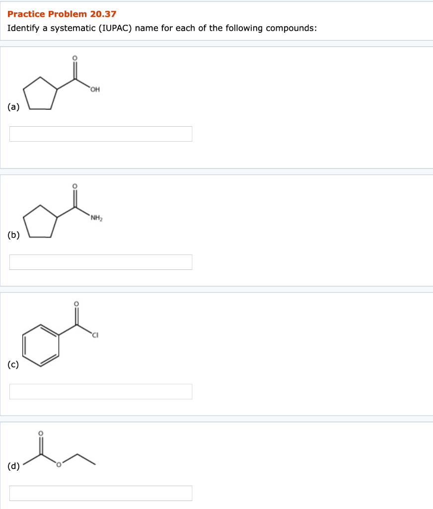 Solved Identify A Systematic Iupac Name For Each Of The