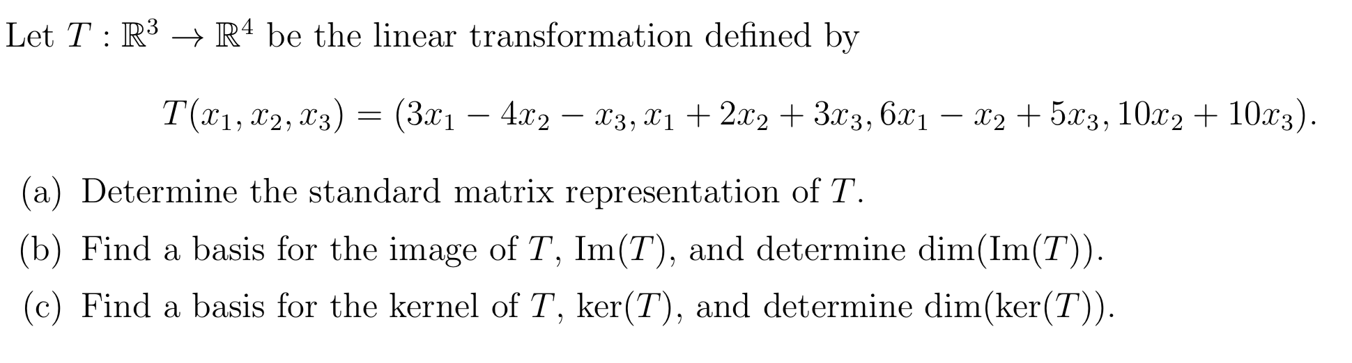 Solved Let T R3 R4 be the linear transformation defined by | Chegg.com
