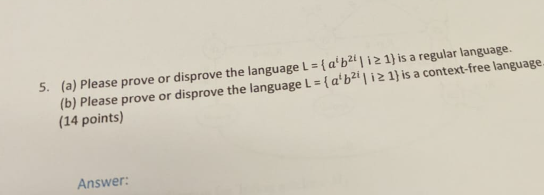 5. (a) Please prove or disprove the language L = | Chegg.com
