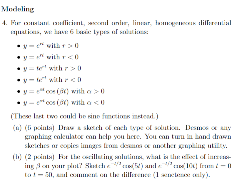 Solved Modeling 4. For constant coefficient, second order, | Chegg.com