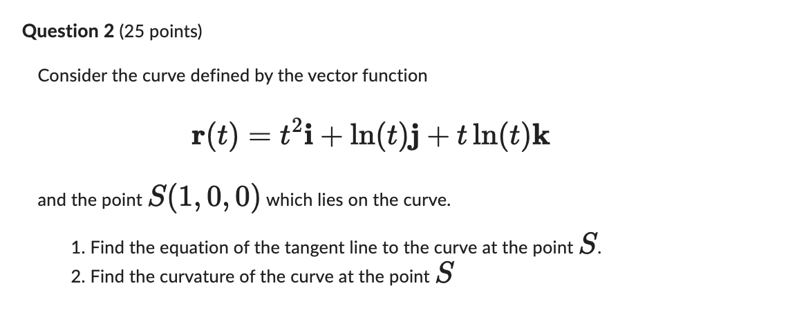 Solved Consider the curve defined by the vector function | Chegg.com