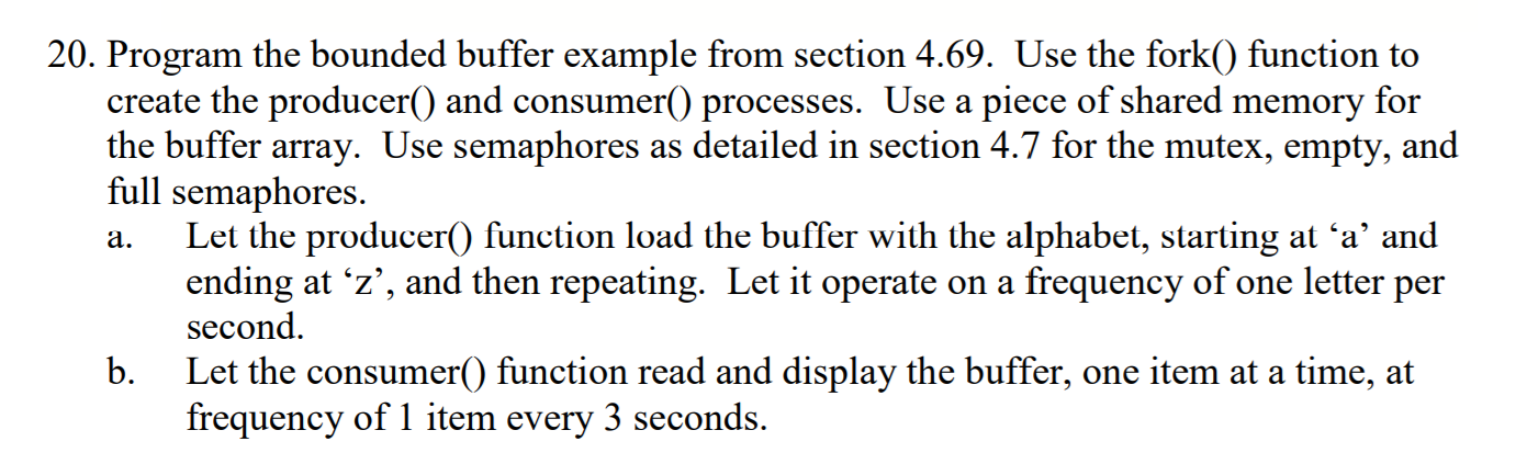 Solved 20. Program the bounded buffer example from section | Chegg.com
