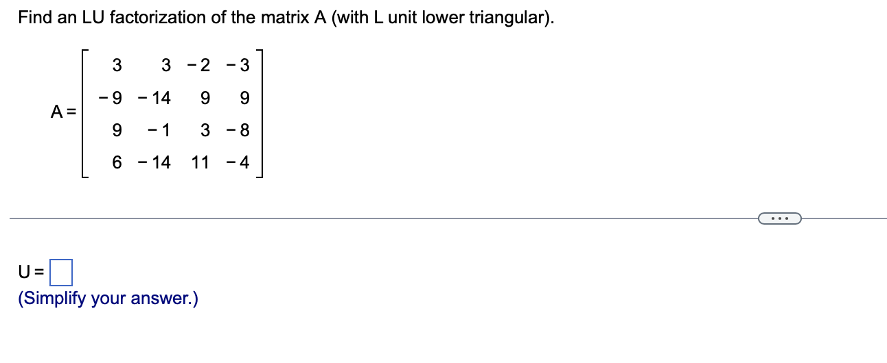 Solved Find an LU factorization of the matrix A (with L unit | Chegg.com