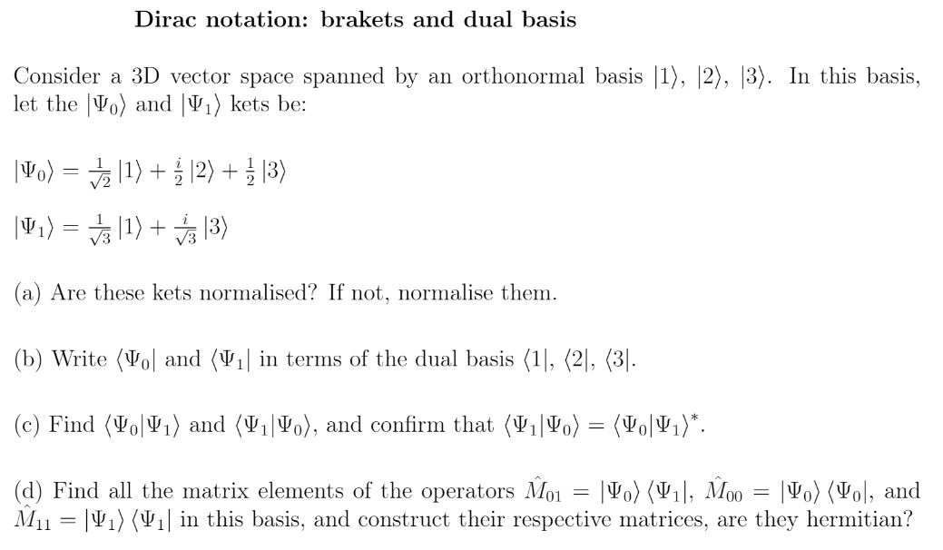 Solved Dirac notation: brakets and dual basis Consider a 3D | Chegg.com