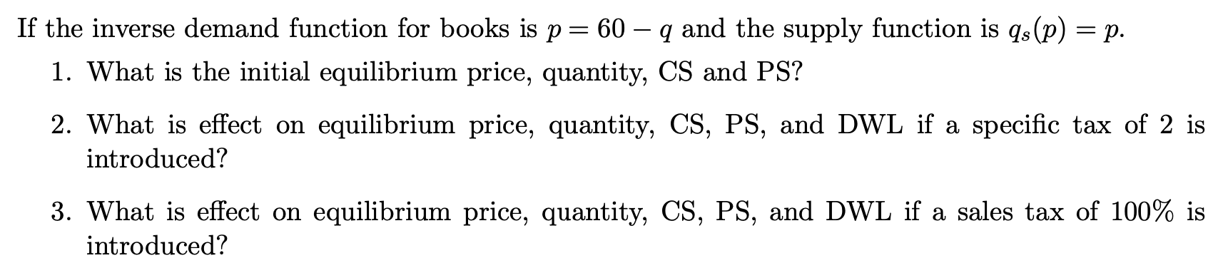 Solved If the inverse demand function for books is p=60−q | Chegg.com