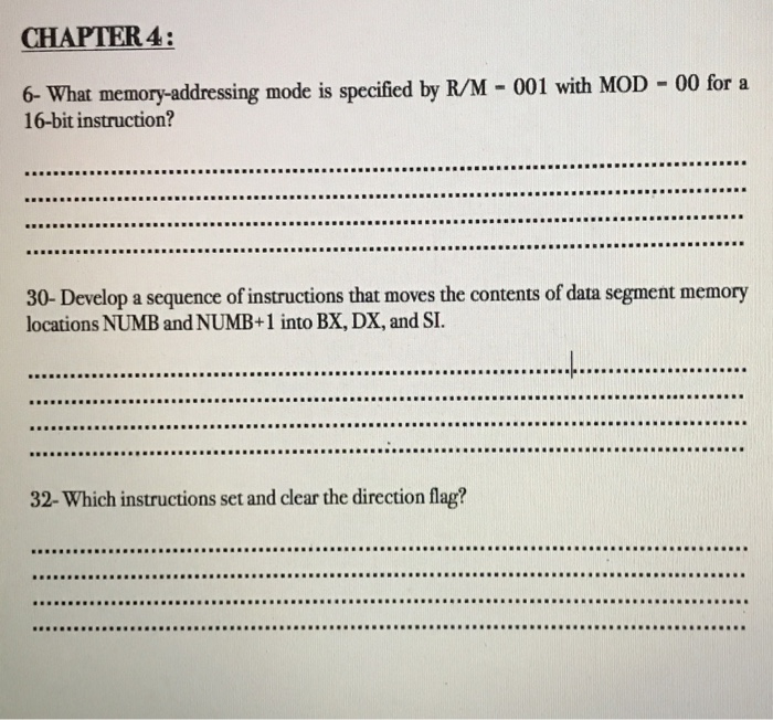 Solved CHAPTER4: 6- What memory-addressing mode is specified | Chegg.com