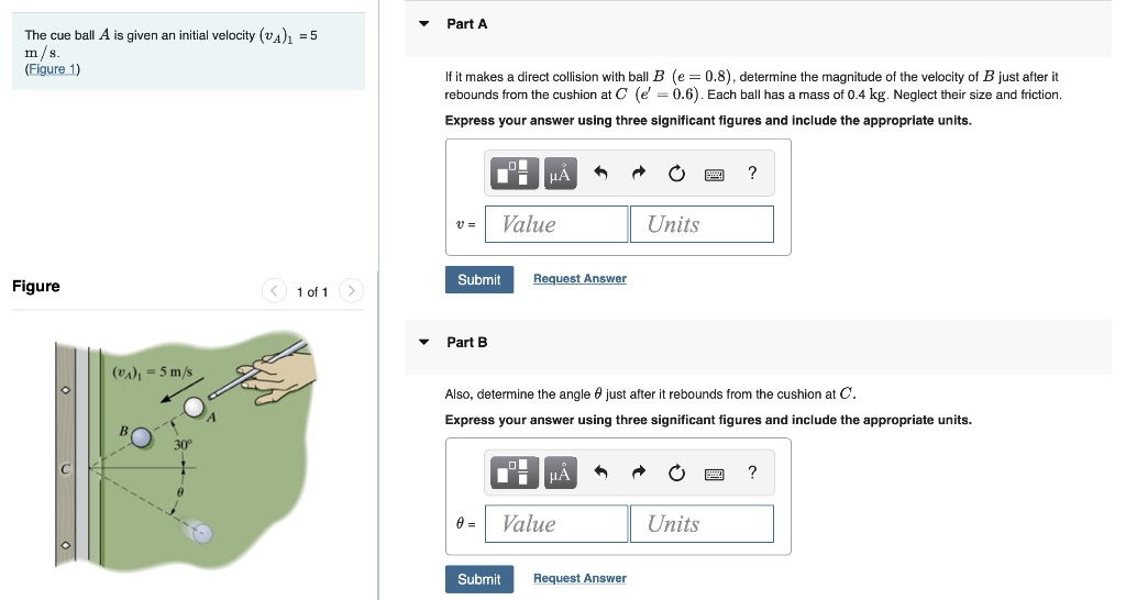 Solved Part A The cue ball A is given an initial velocity | Chegg.com
