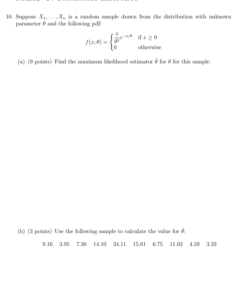 Solved 10. Suppose X1,..., Xn is a random sample drawn from | Chegg.com