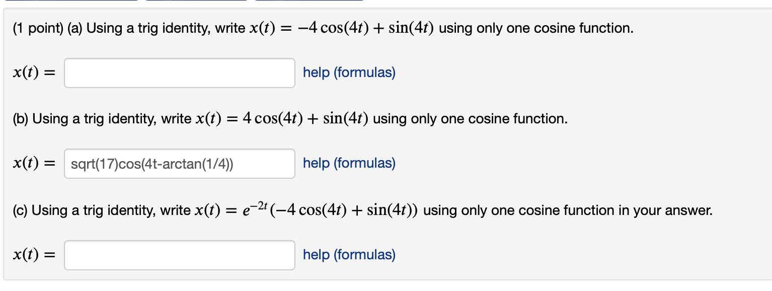 Solved (1 point) (a) Using a trig identity, write | Chegg.com