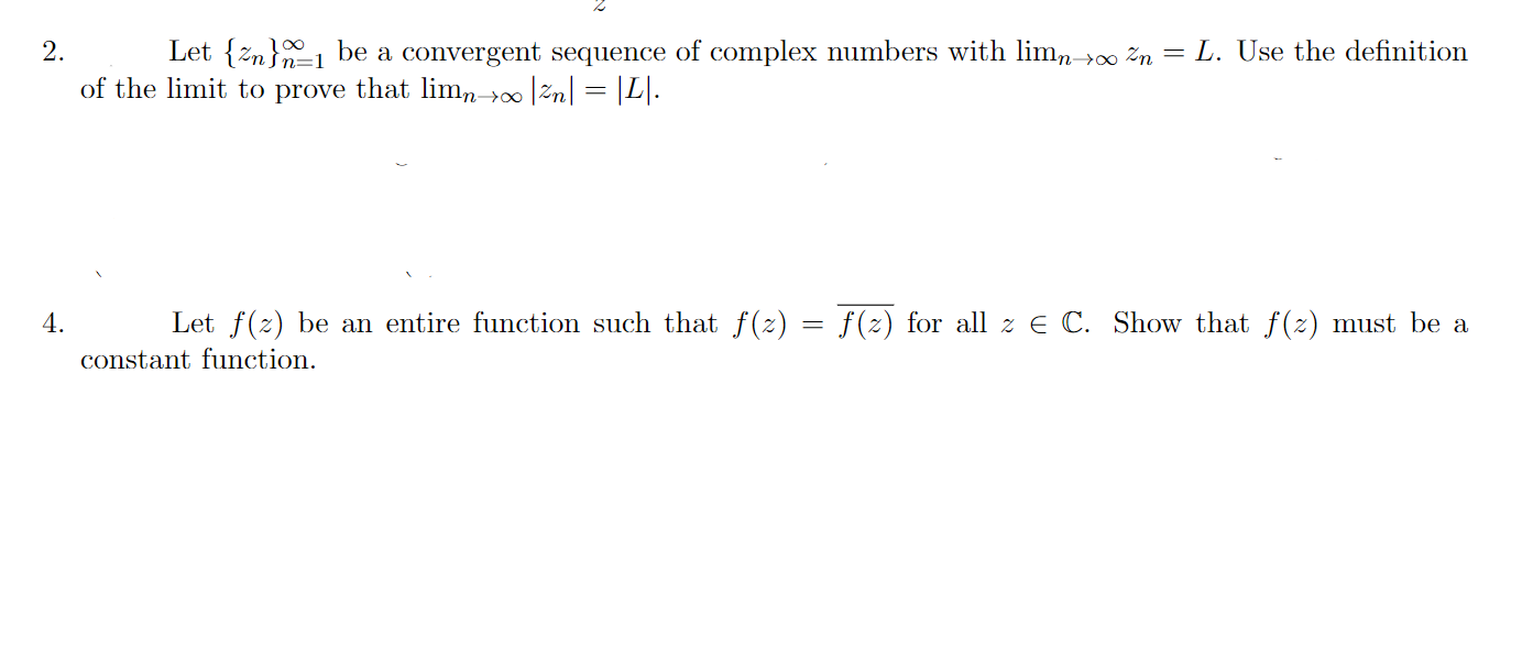 Solved 2. Let {zn}n=1∞ be a convergent sequence of complex | Chegg.com