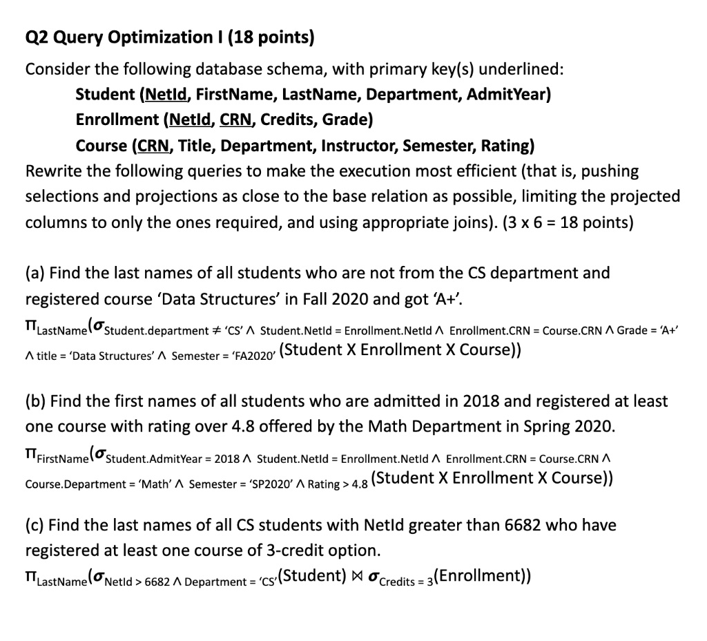Solved Q2 Query Optimization I (18 points) Consider the | Chegg.com