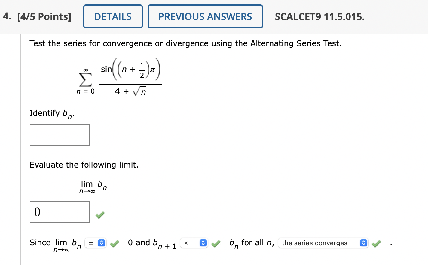 Solved Test the series for convergence or divergence using | Chegg.com